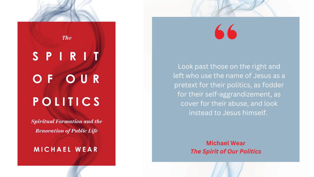 The Spirit of Our Politics Forum with Michael Wear | Peachtree Road ...